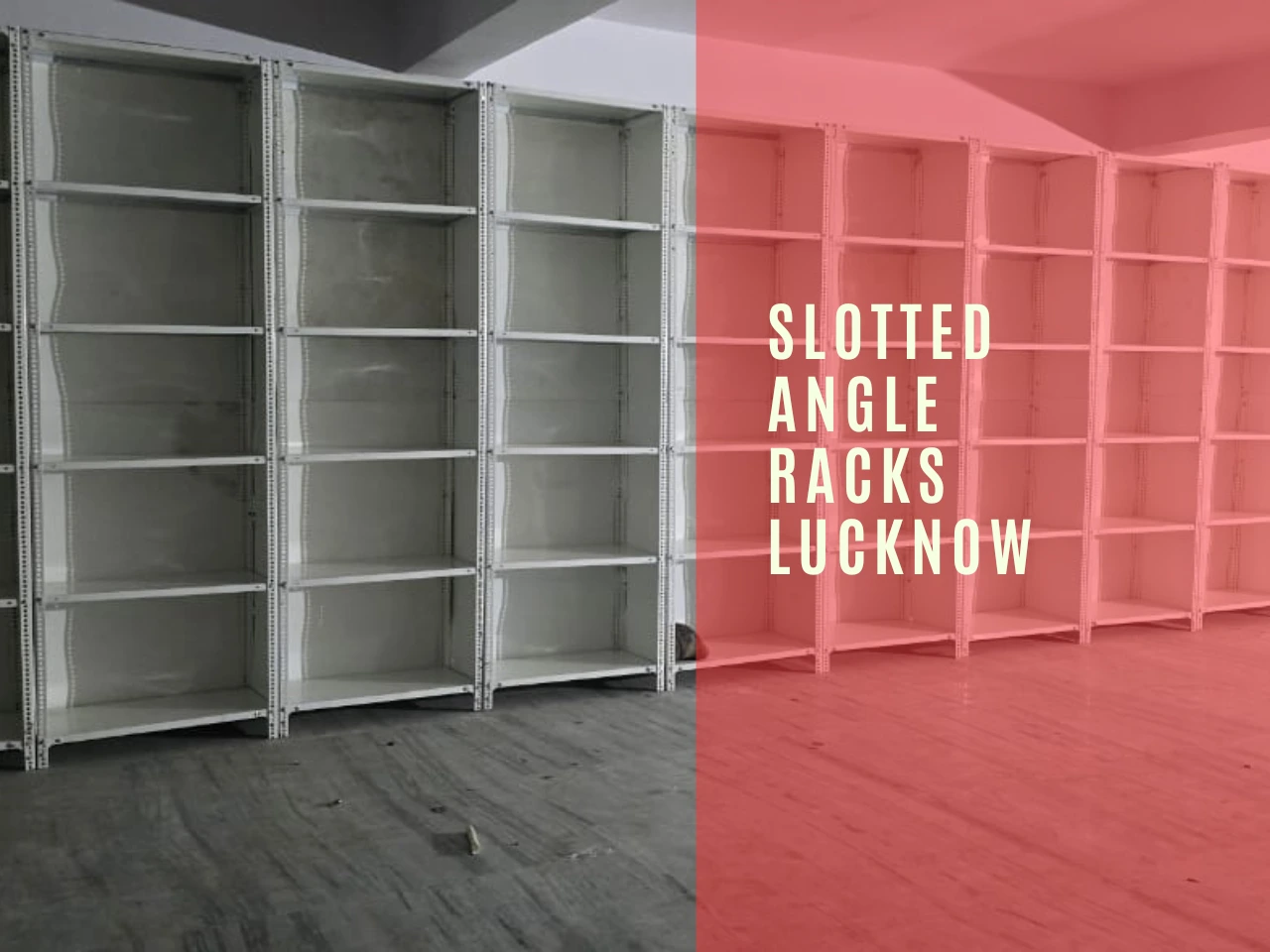 Best Slotted Angle Racks Installation in Lucknow