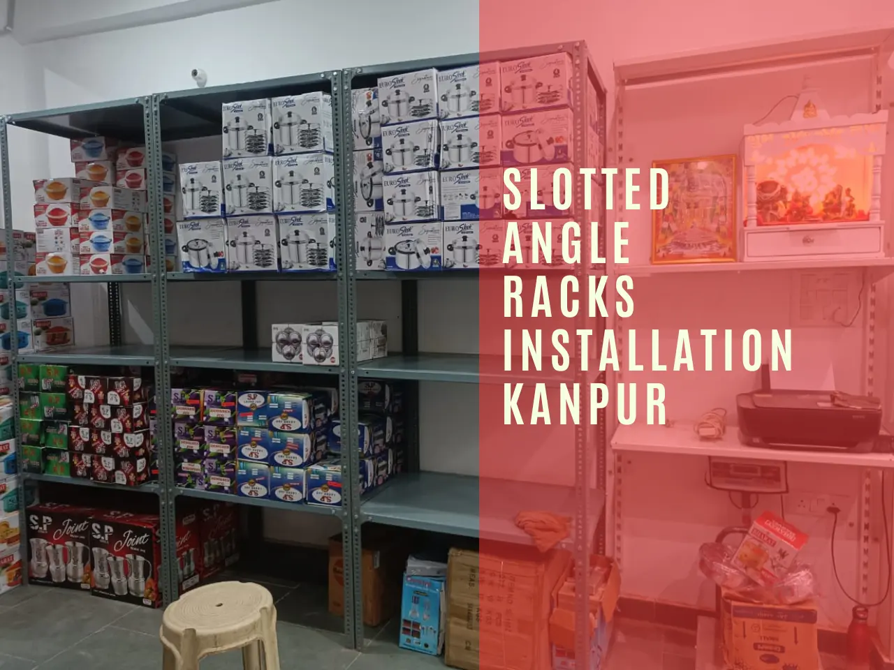 Sigma Racks | Slotted Angle Racks Installation in Kanpur